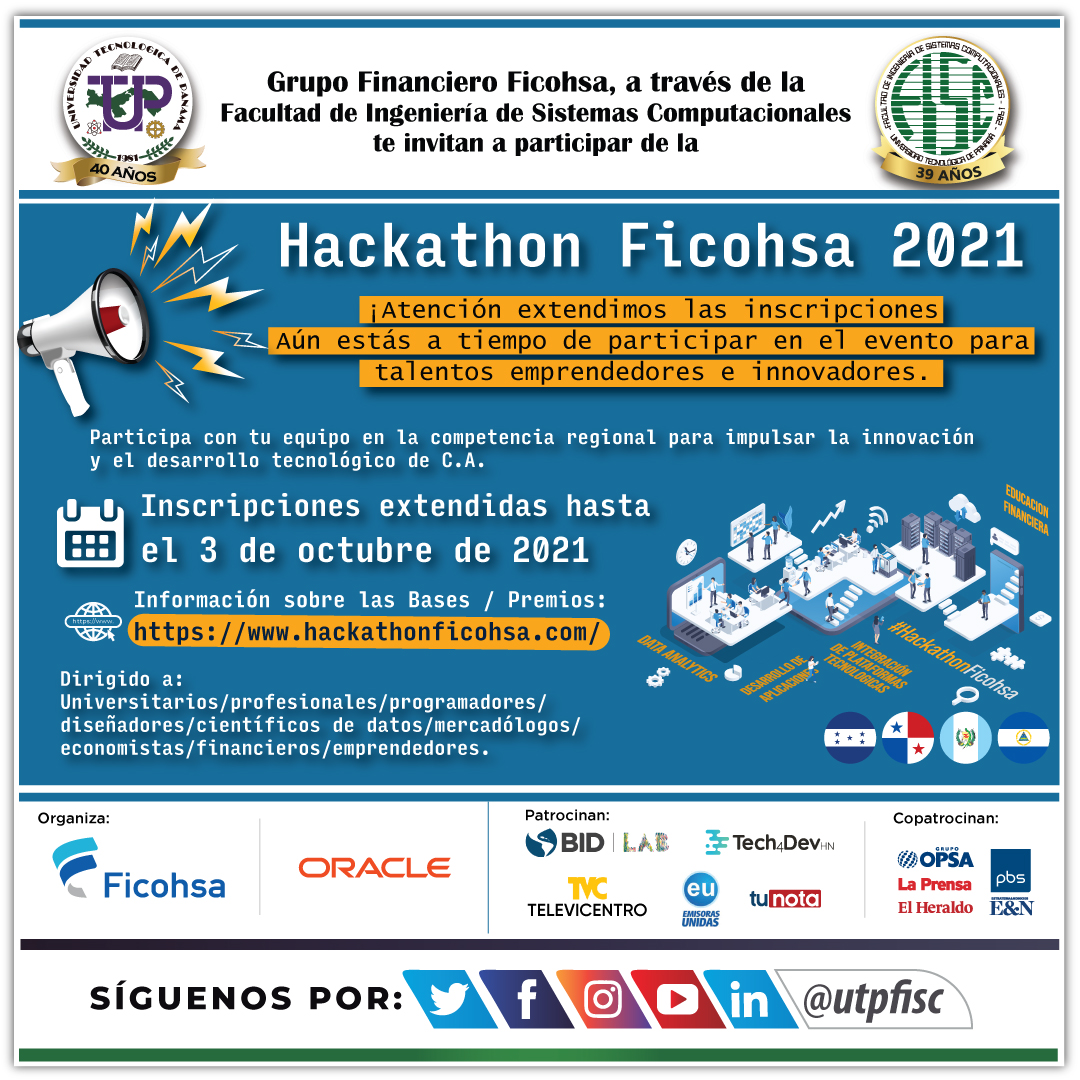 Hackathon Ficohsa 2021 "Inscripciones extendidas" | Facultad de ...